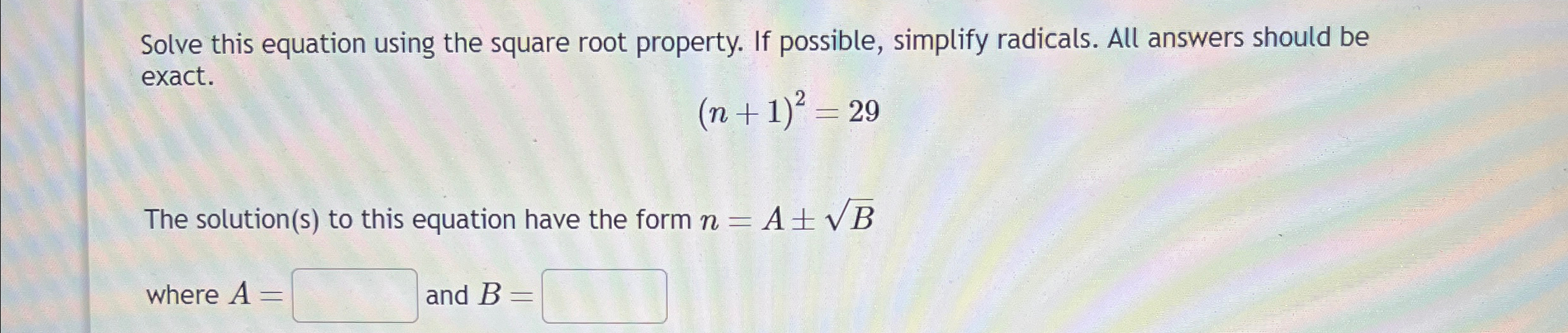 Solved Solve this equation using the square root property. | Chegg.com