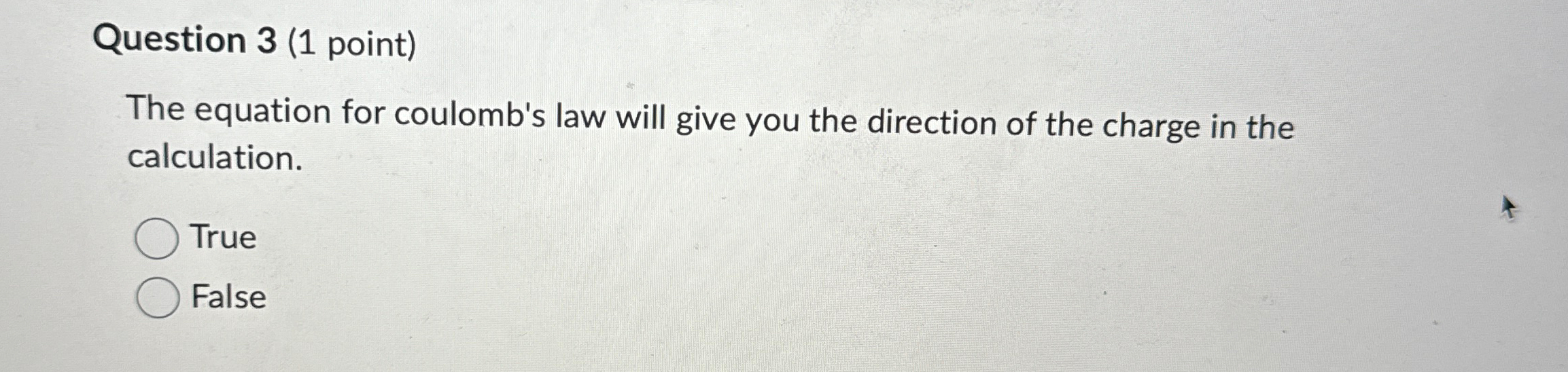 Solved Question 3 (1 ﻿point)The equation for coulomb's law | Chegg.com