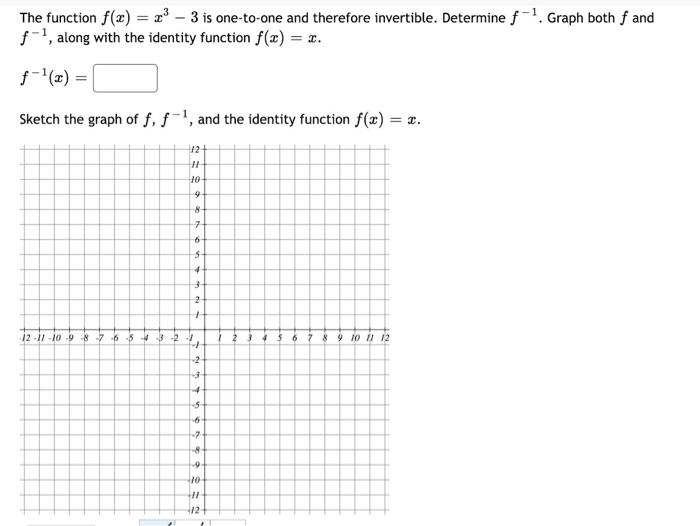 Solved The function f(x)=x3−3 is one-to-one and therefore | Chegg.com
