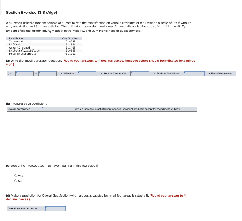 Solved Section Exercise 13-3 (Algo)A ski resort asked a | Chegg.com