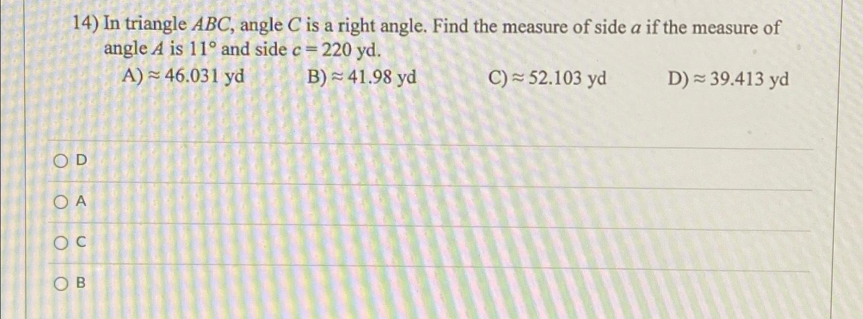 Solved In triangle ABC, angle C ﻿is a right angle. Find the | Chegg.com