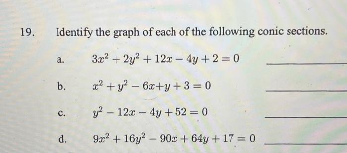 Solved 9. Identify the graph of each of the following conic | Chegg.com
