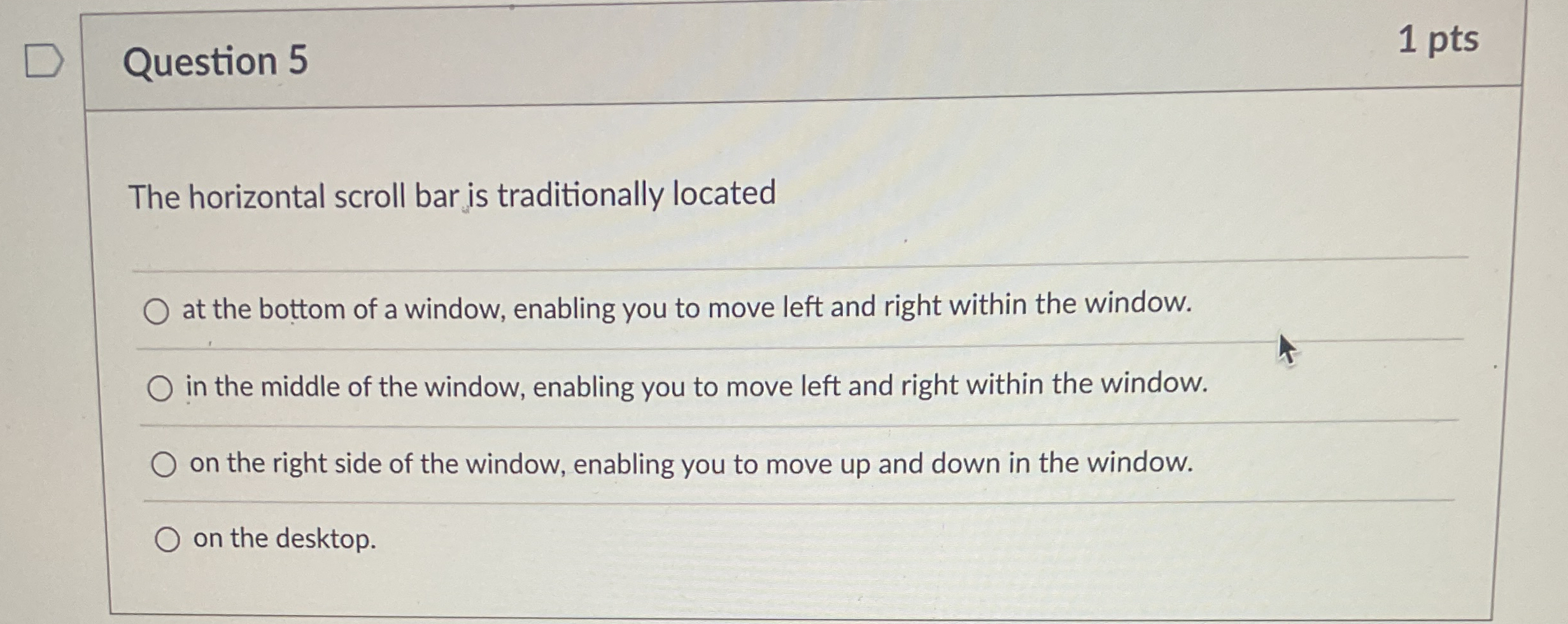 Solved Question 51 ptsThe horizontal scroll bar is | Chegg.com Solved Question 51 ptsThe horizontal scroll bar is | Chegg.com