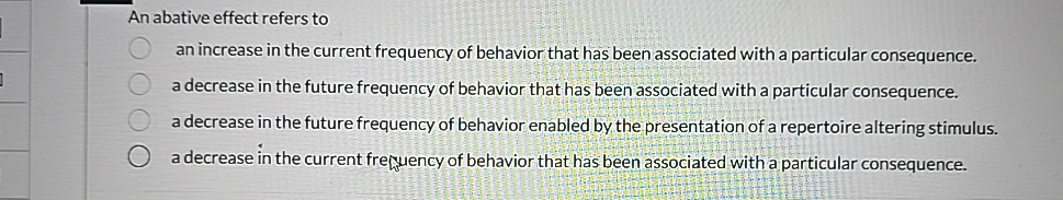 Solved An abative effect refers toa. ﻿an increase in the | Chegg.com