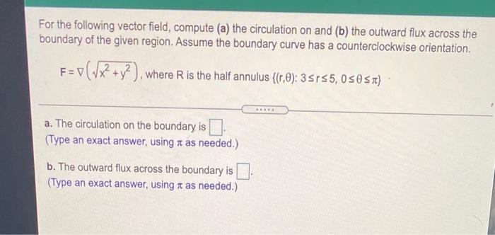 Solved For the following vector field, compute (a) the | Chegg.com