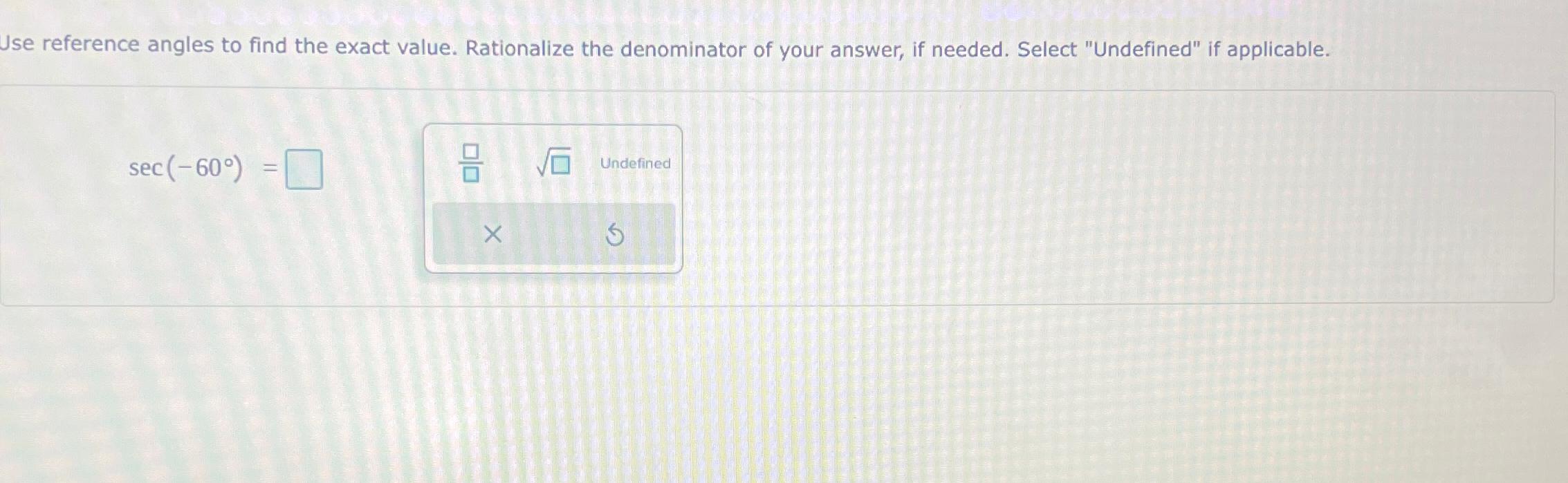 Solved Use reference angles to find the exact value. | Chegg.com