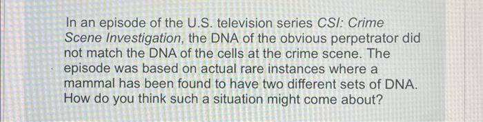Solved In an episode of the U.S. television series CSI: | Chegg.com