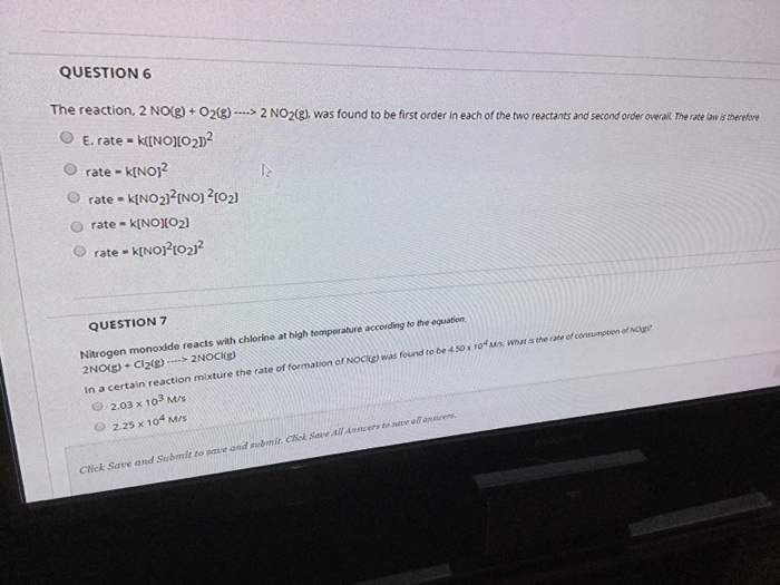 Solved QUESTION 6 The reaction, 2 NO(g) + O2(g) ---> 2 | Chegg.com