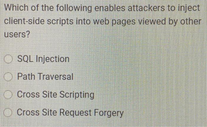 Solved Which type of attack occurs if an application | Chegg.com