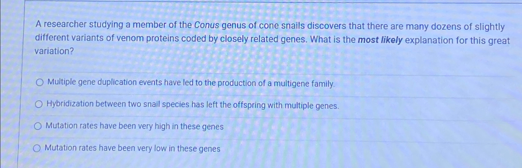 Solved A researcher studying a member of the Conus genus of | Chegg.com