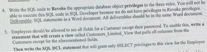 Solved 4. Write the SQL code to Revoke the appropriate | Chegg.com