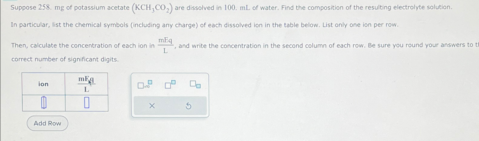 Solved Suppose 258. mg ﻿of potassium acetate (KCH3CO2) ﻿are | Chegg.com