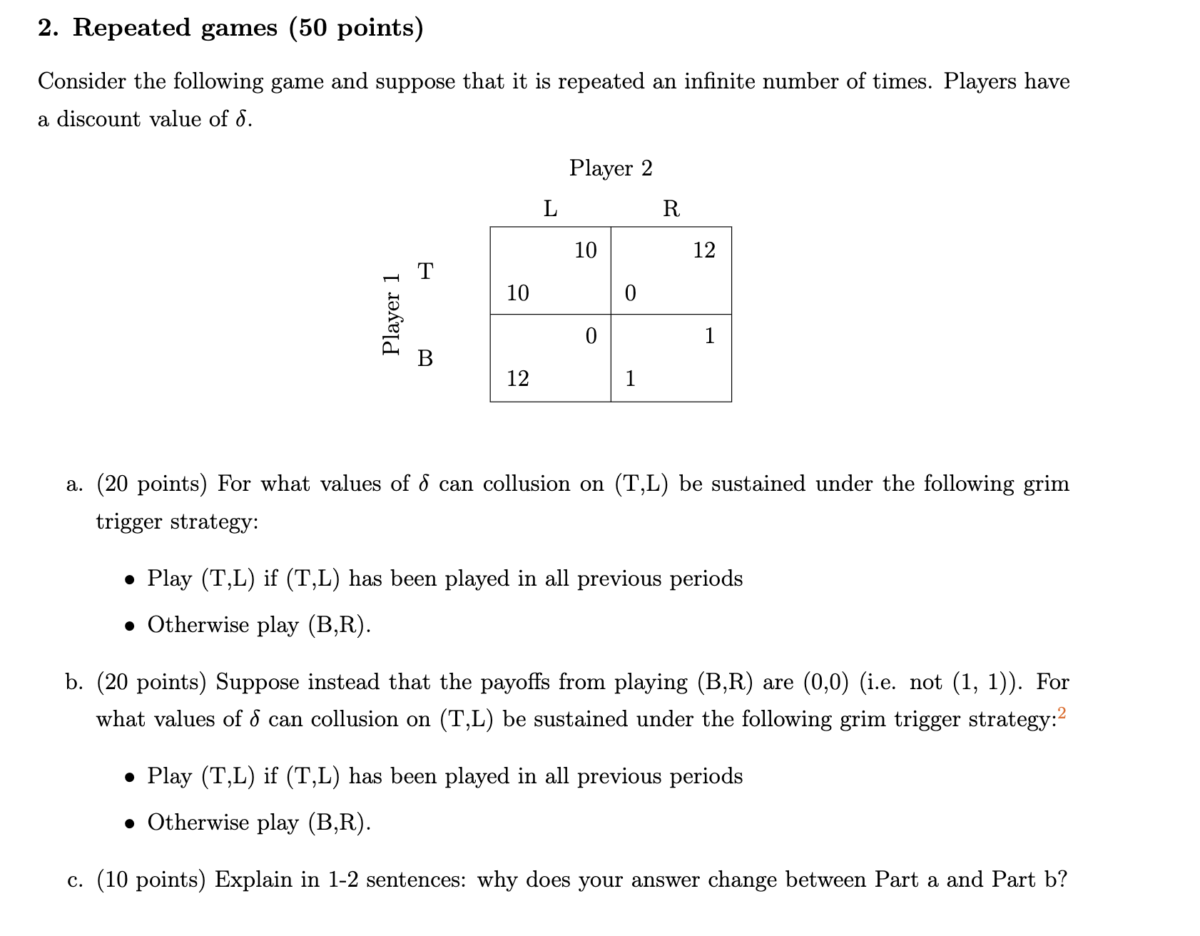 Solved Repeated games (50 ﻿points)Consider the following | Chegg.com