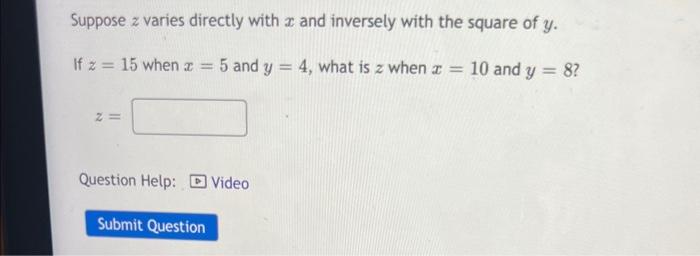 Solved Suppose z varies directly with x and inversely with | Chegg.com