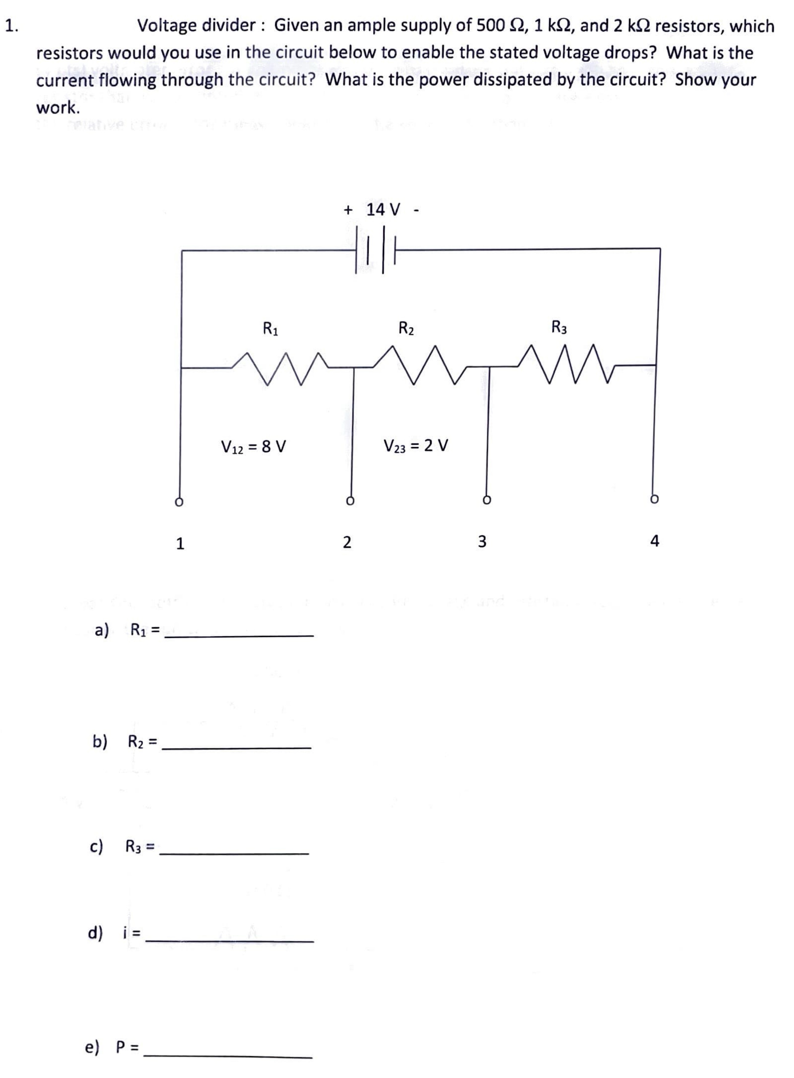 Solved Voltage divider : Given an ample supply of 500Ω,1kΩ, | Chegg.com