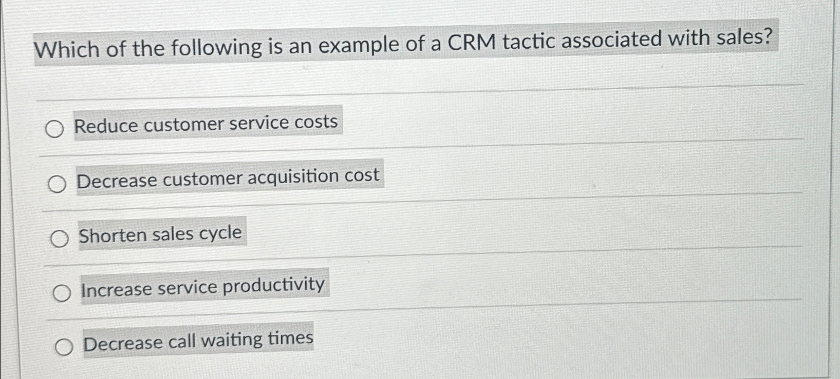 Solved Which of the following is an example of a CRM tactic | Chegg.com