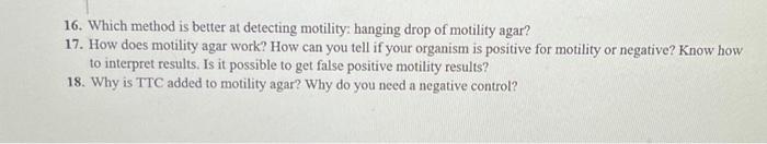 Solved 16. Which method is better at detecting motility: | Chegg.com