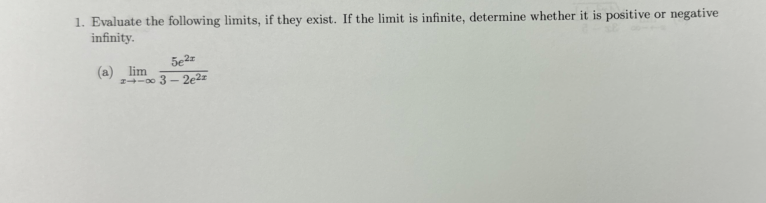 Solved Evaluate the following limits, ﻿if they exist. If the | Chegg.com