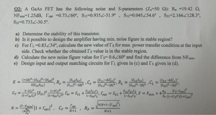 Solved Q2: A GaAs FET has the following noise and | Chegg.com