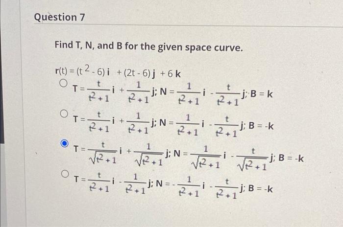 Solved Question 2 Find the principal unit normal vector N | Chegg.com