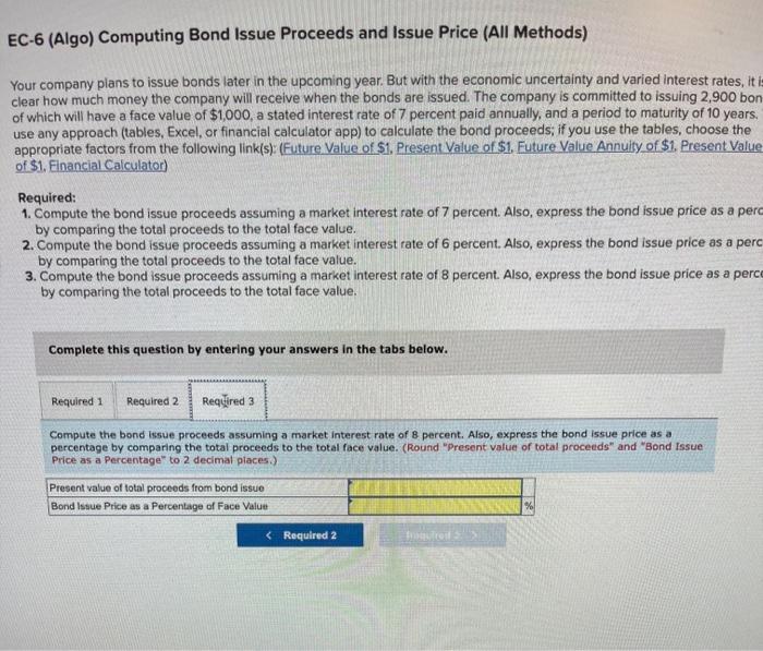 Solved EC.6 (Algo) Computing Bond Issue Proceeds and Issue | Chegg.com
