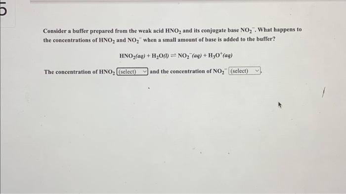 Solved Consider a buffer prepared from the weak acid HNO2 | Chegg.com
