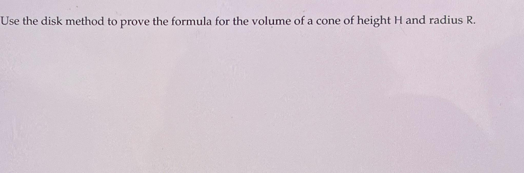 Use the disk method to prove the formula for the | Chegg.com