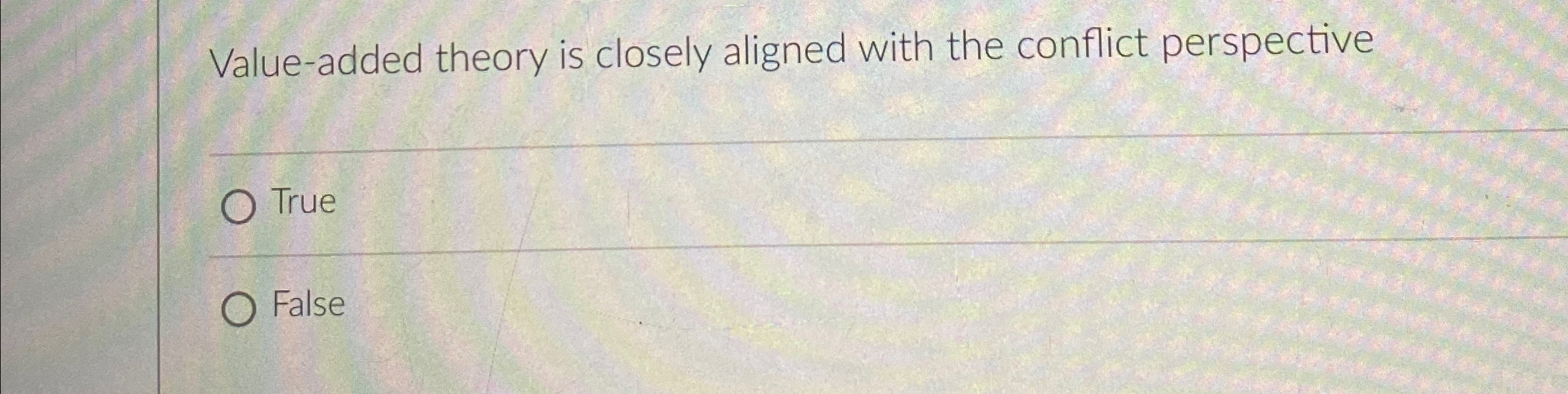 Solved Value-added theory is closely aligned with the | Chegg.com