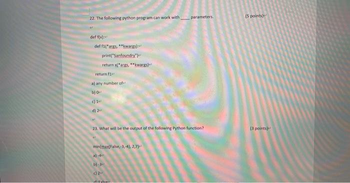 Solved 22. The following python program can work with | Chegg.com
