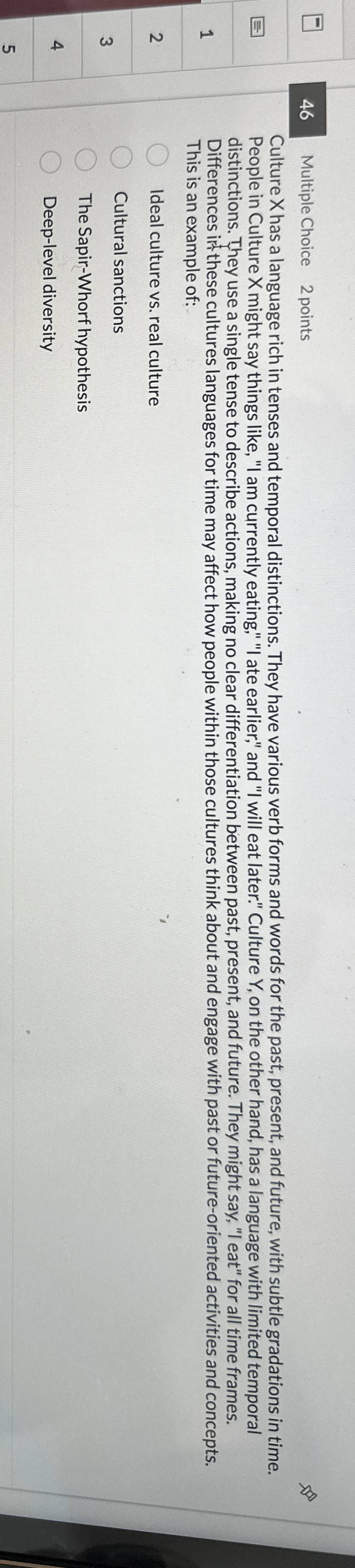 Solved 46Multiple Choice2 ﻿pointsCulture x ﻿has a language | Chegg.com