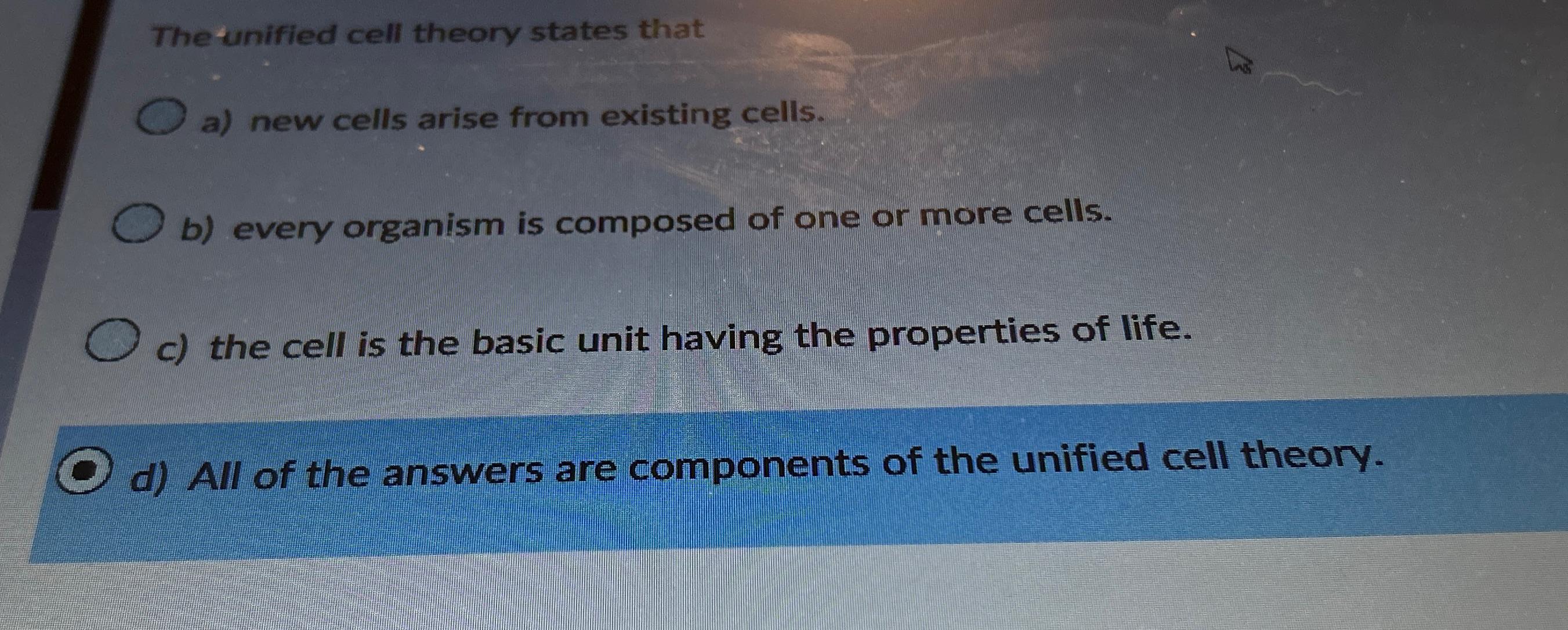 Solved The unified cell theory states thata) ﻿new cells | Chegg.com
