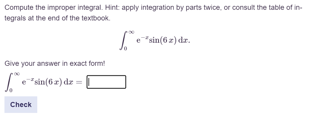Solved Compute the improper integral. Hint: apply | Chegg.com