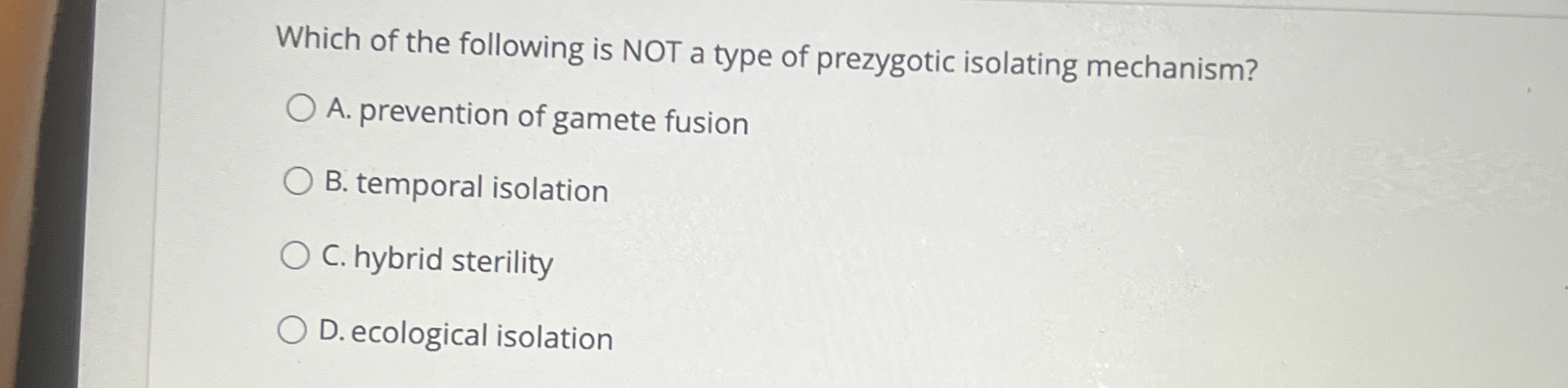 Solved Which of the following is NOT a type of prezygotic | Chegg.com