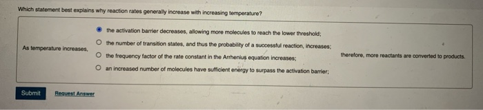 Solved Which statement best explains why reaction rates | Chegg.com