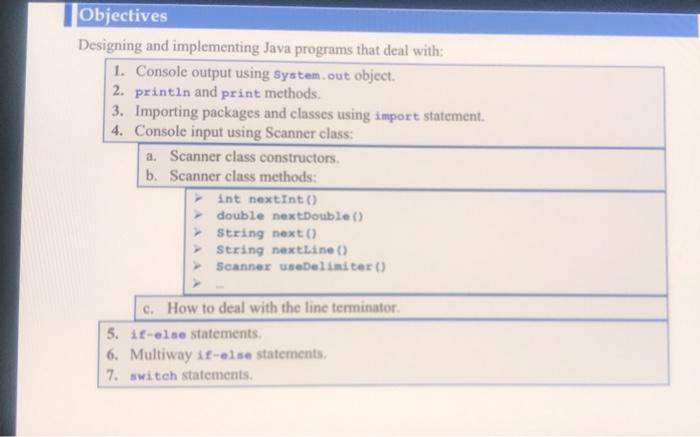 Solved Objectives Designing and implementing Java programs | Chegg.com Solved Objectives Designing and implementing Java programs | Chegg.com