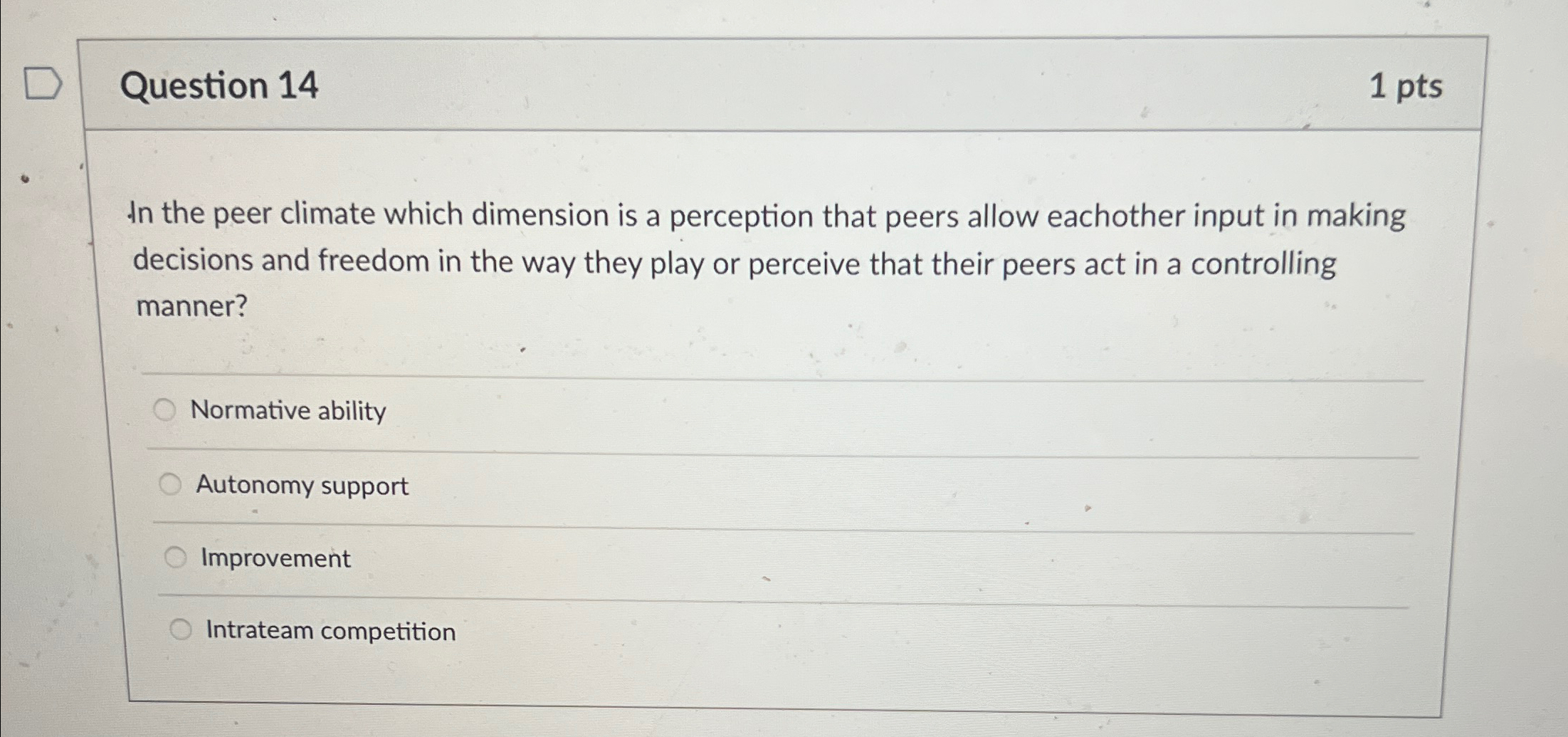 Solved Question 141 ﻿ptsIn the peer climate which dimension | Chegg.com