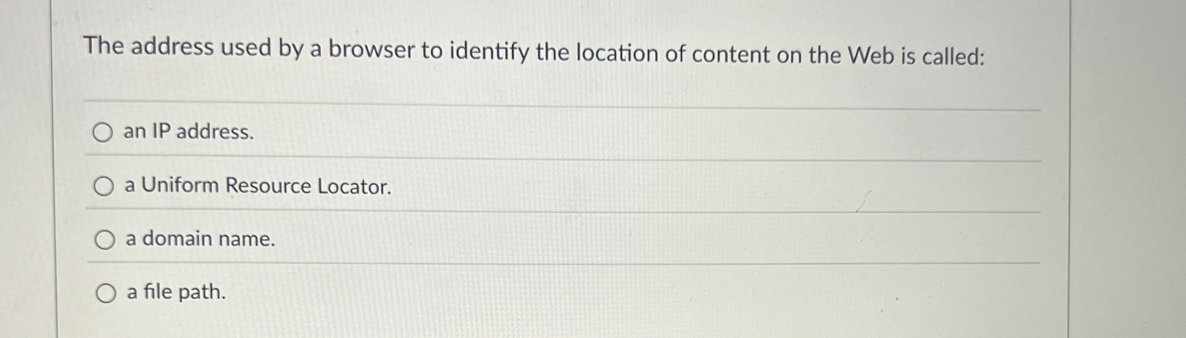 Solved The address used by a browser to identify the | Chegg.com