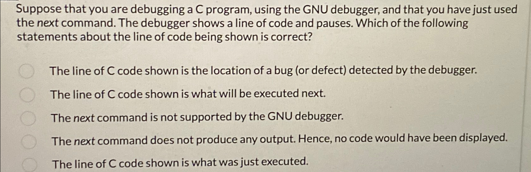 Solved Suppose that you are debugging a C program, using the | Chegg.com