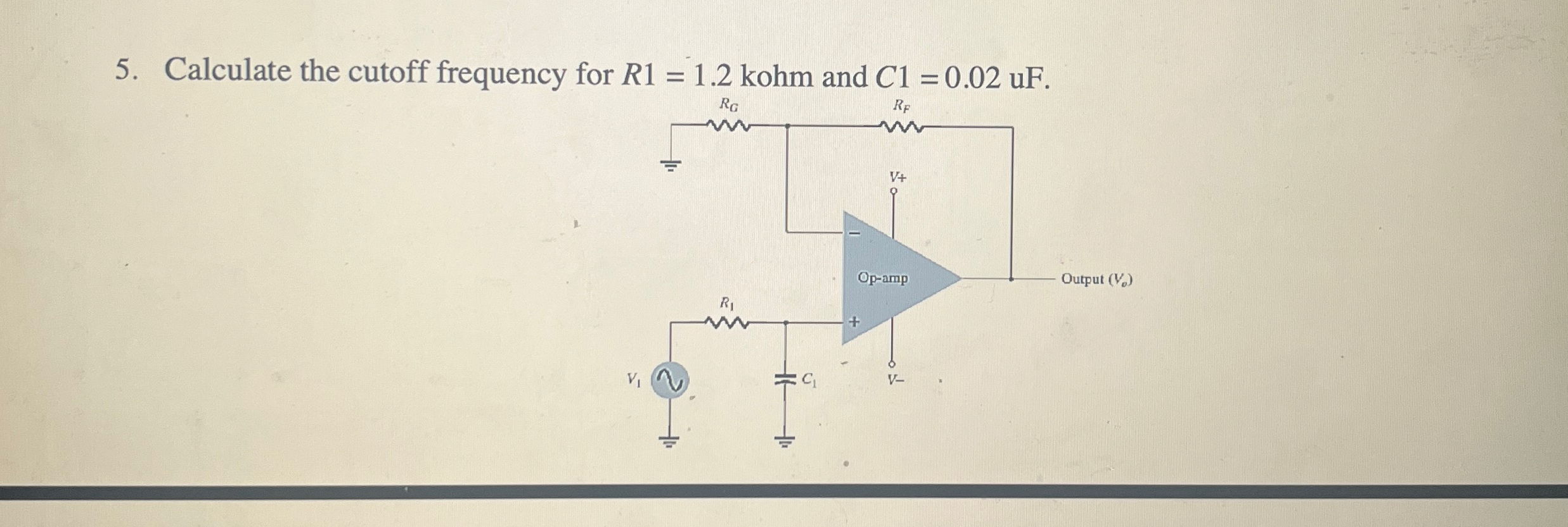 Solved Calculate the cutoff frequency for R1=1.2kohm and | Chegg.com