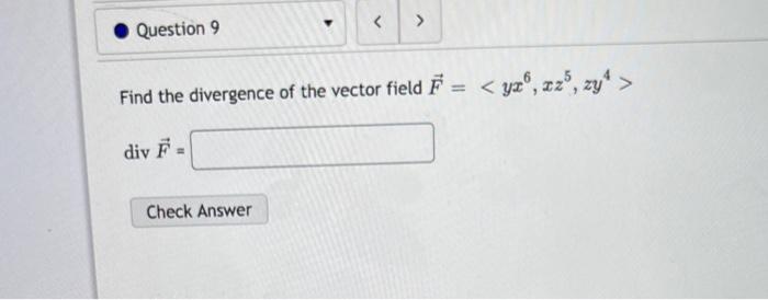 Solved Find the divergence of the vector field | Chegg.com