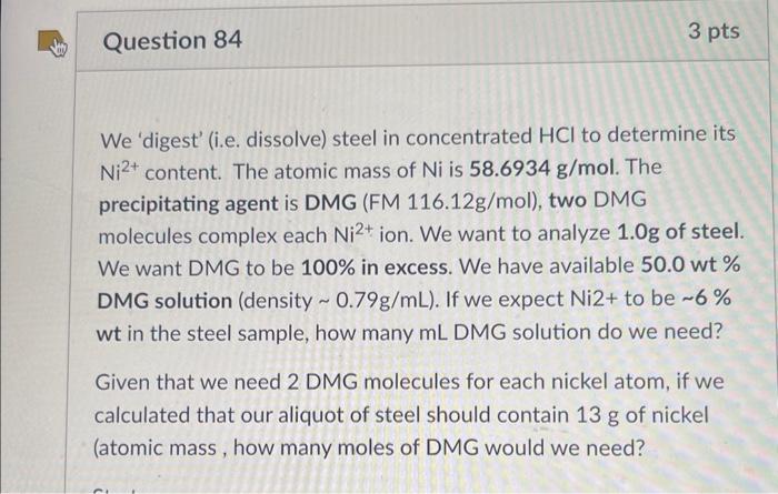 Solved We 'digest' (i.e. dissolve) steel in concentrated HCl | Chegg.com