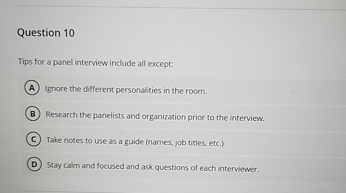 Solved Question 10Tips for a panel interview include all | Chegg.com