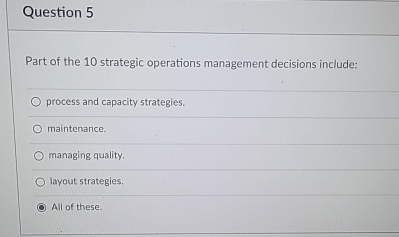 Solved Question 5Part of the 10 ﻿strategic operations | Chegg.com
