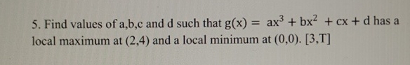 Solved Find values of a,b,c ﻿and d ﻿such that | Chegg.com