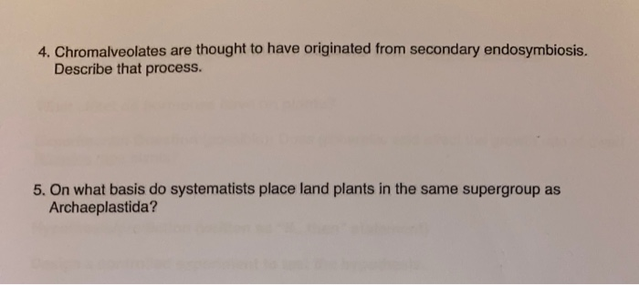 Solved 4. Chromalveolates are thought to have originated | Chegg.com
