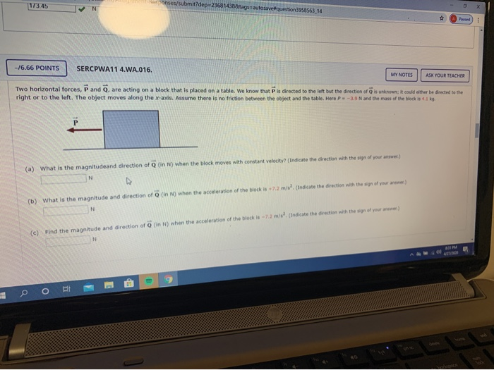 Solved two horizontal forces P and Q are acting on a block | Chegg.com