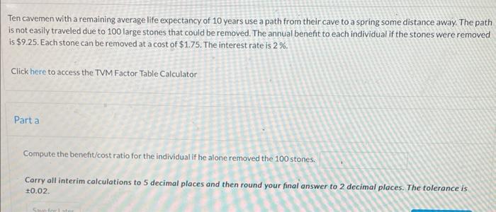 Solved Ten cavemen with a remaining average life expectancy | Chegg.com