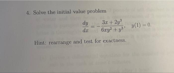 Solved 4. Solve the initial value problem dy 3x + 2y³ dx | Chegg.com