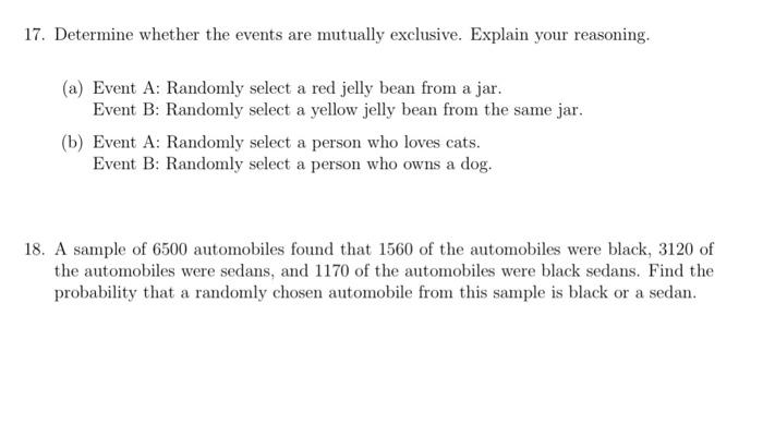 Solved 17. Determine whether the events are mutually | Chegg.com
