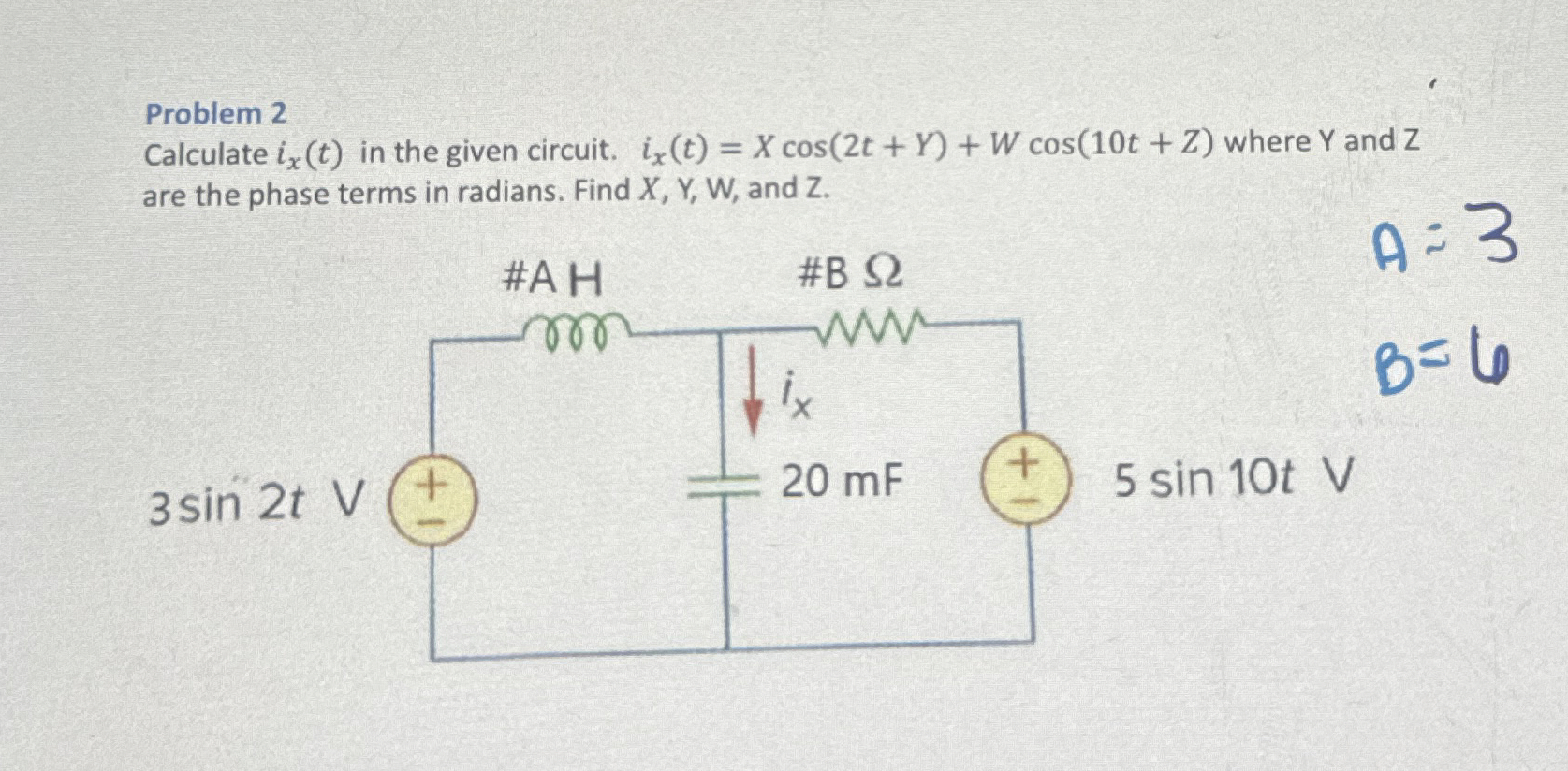 Solved Problem 2Calculate ix(t) ﻿in the given circuit. | Chegg.com